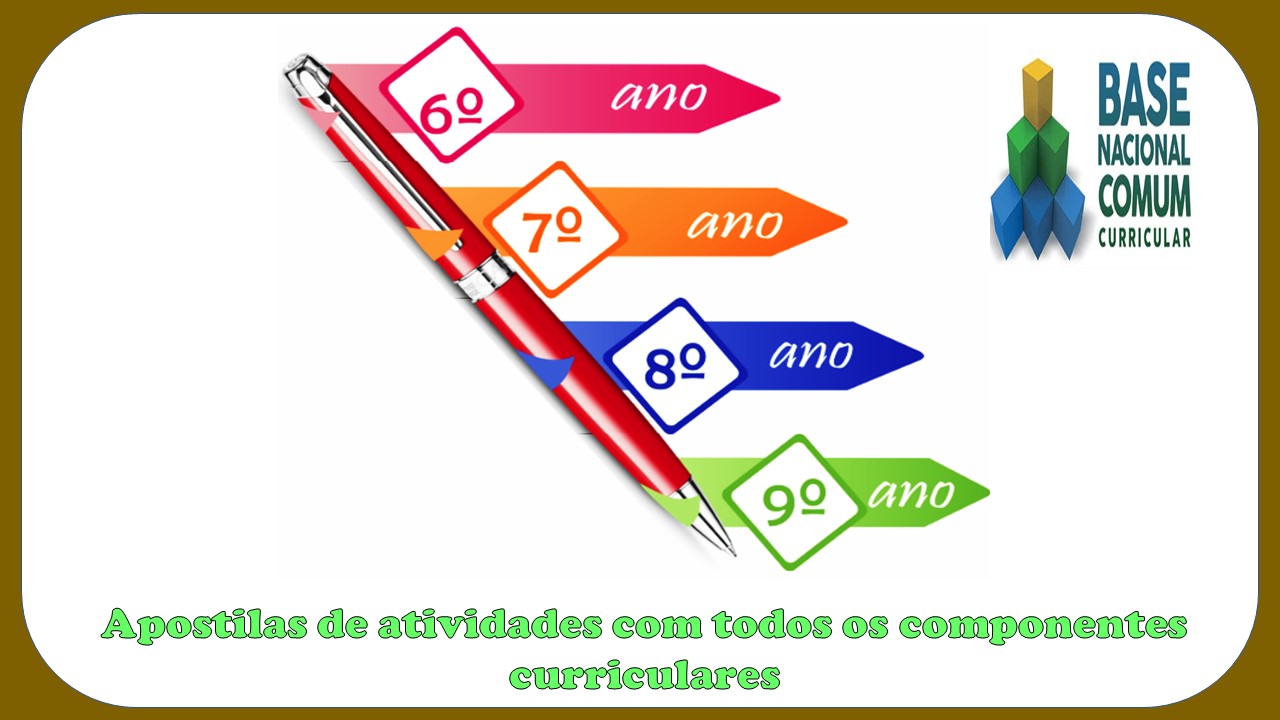 Apostilas de atividades de acordo com a BNCC com resumo dos conteúdos e ... Apostilas de atividades de acordo com a BNCC com resumo dos conteúdos e ...
